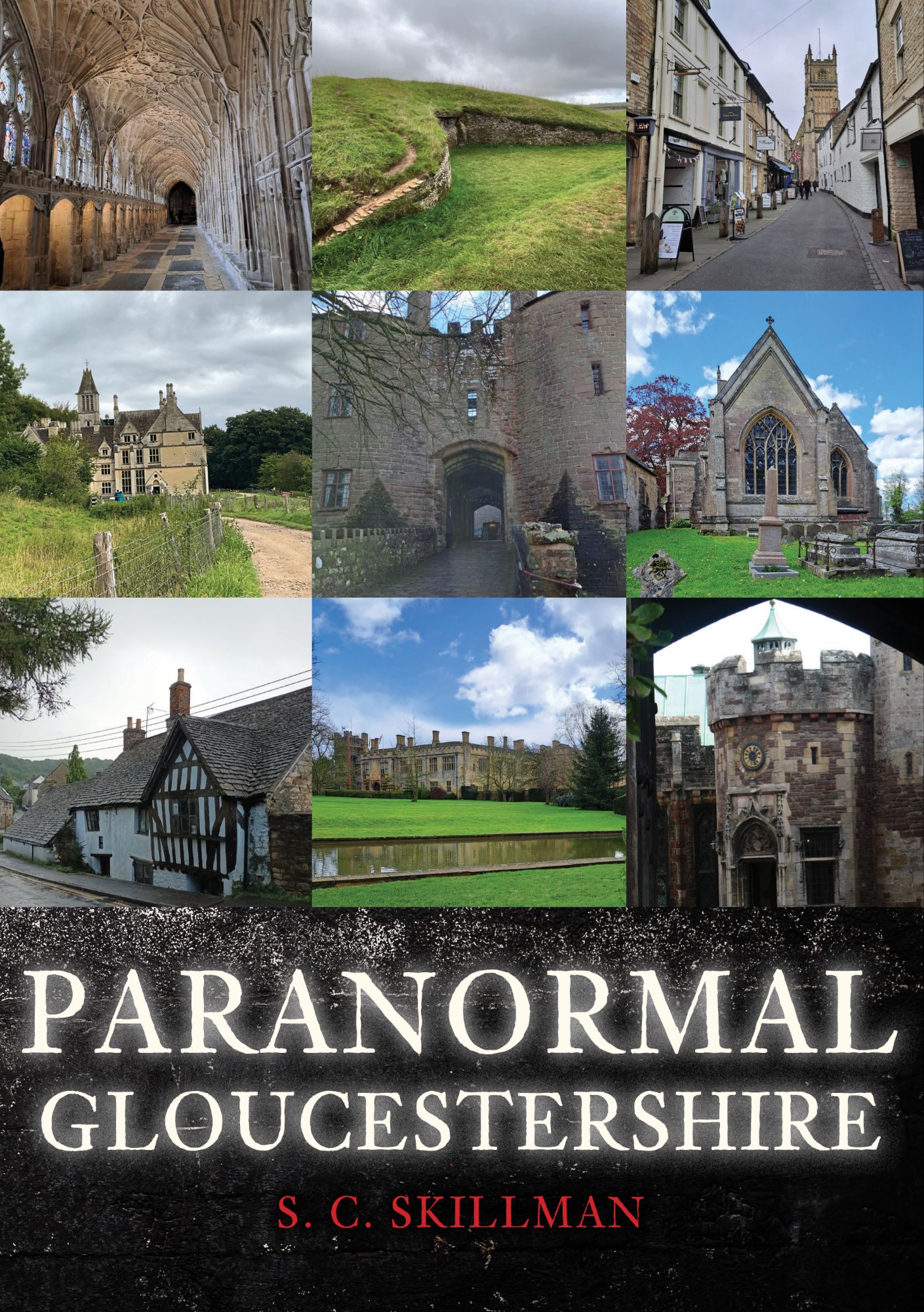 Discover ‘Paranormal Gloucestershire’ by SC Skillman